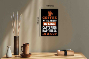 Quotation Sticker Poster On "Coffee With A Friend Is Like Capturing ...