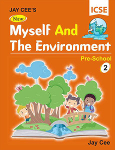 jaycee Myself and The Environment Pre School -II ICSE: Buy jaycee ...