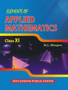 Elements of Applied Mathematics For Class XI: Buy Elements of Applied ...