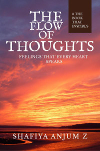 The Flow Of Thoughts: Buy The Flow Of Thoughts by Shafiya Anjum. Z at ...