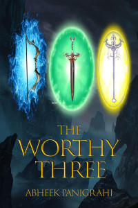 The Worthy Three: Buy The Worthy Three by Panigrahi Abheek at Low Price ...