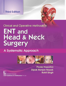 Clinical and Operative Methods in ENT and Head & Neck Surgery, A ...