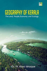 Geography Of Kerala: Buy Geography Of Kerala by Dr. PK Aboo Ishaque at ...
