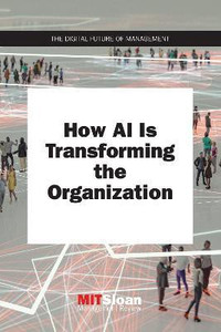 How AI Is Transforming the Organization: Buy How AI Is Transforming the ...