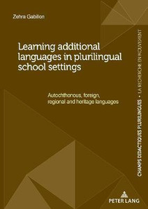 Learning Additional Languages in Plurilingual School Settings: Buy ...