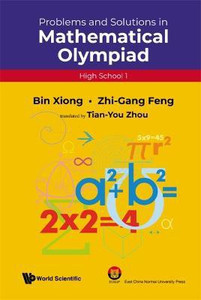 Problems And Solutions In Mathematical Olympiad (High School 1): Buy ...
