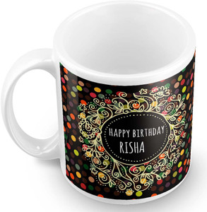 Posterchacha Risha Name Happy Birthday Gift Ceramic Coffee Mug Price in ...