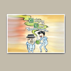 Breaking Bad Cooking Time Wall Hang Fine Art Print - Abstract posters ...