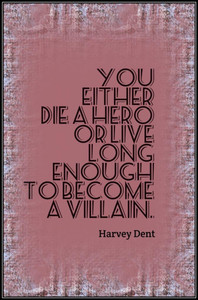 Harvey Dent Quote Poster Paper Print - Shoping Inc posters - Quotes ...
