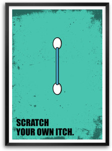 Scratch Your Own Itch Business Quotes Paper Print - Quotes & Motivation ...