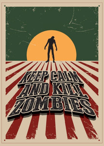 Posterhouzz Keep Calm & Kill Zombies Poster Fine Art Print - Quotes ...