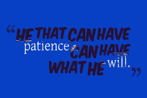 EurekaDesigns Patience Poster Paper Print - Quotes & Motivation posters ...