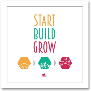 Start Build Grow White Square Frame Paper Print - Quotes & Motivation ...