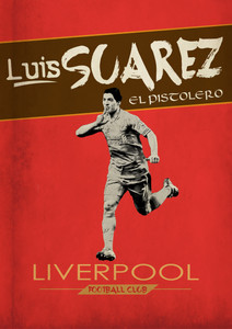 Luis Suarez: El Pistolero Liverpool Poster Paper Print - Gaming, Quotes ...
