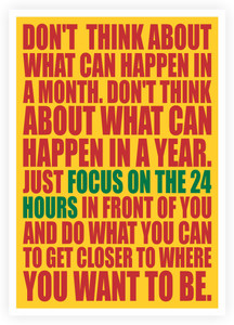 Focus On The 24 Hours Quotes Paper Print - Quotes & Motivation posters ...