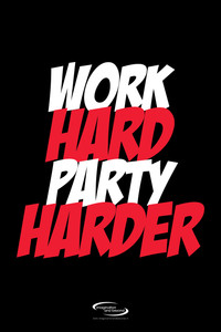 Work Hard Party Harder Paper Print - Quotes & Motivation posters in ...