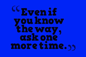 Posterhouzz Ask One More Time Poster Fine Art Print - Quotes ...