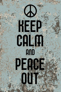 Posterhouzz Keep Calm and Peace Out Poster Fine Art Print - Quotes ...