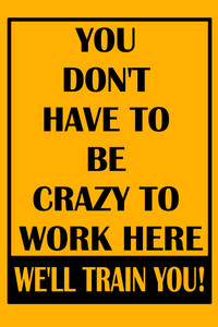 We Will Train You Quote Poster Paper Print - Quotes & Motivation ...