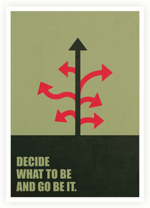 Decide What To Be And Go Be It Business Quotes Paper Print - Quotes ...