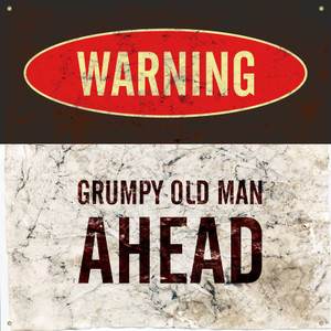 Warning Grumpy Old Man Paper Print - Humor posters in India - Buy art ...