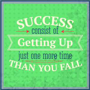 Success - Getting Up One More Time - Motivational Poster Paper Print ...
