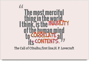 iMerch Most Merciful Thing In Quotes By The Call Of Cthulhufirst Lineh ...