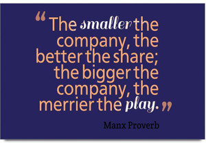 iMerch smaller the company the quotes by Manx Proverb 3D Poster ...