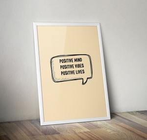 POSITIVE MIND POSITIVE LIFE POSTER Paper Print - Art & Paintings ...