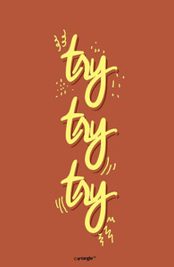 Seven Rays Try Try Try Paper Print - Quotes & Motivation, Typography ...