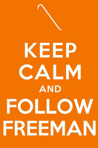 Posterhouzz Follow Freeman Poster Photographic Paper - Quotes ...