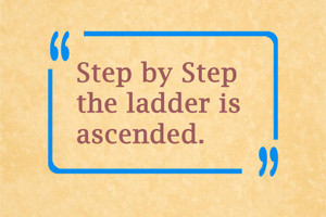 Step by Step Ladder is Ascended | Motivational Quote Office | Size 12 x ...