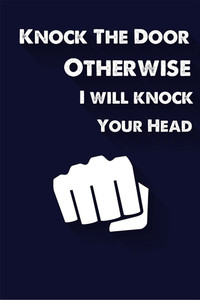 Vprint Know the door otherwise I will knock your head Wall Poster ...