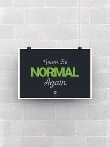 Never Be Normal Again (Horizontal) Paper Print - Utpatang posters ...
