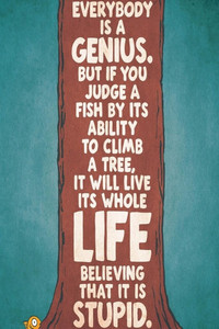 Everybody Is A Genius Poster Photographic Paper - Art & Paintings ...