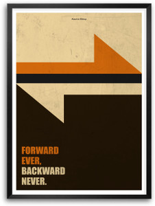 Forward Ever, Backward Never Business Quotes Paper Print - Quotes ...