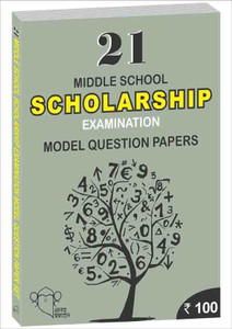 21 Middle School Scholarship Examination Model Question Papers: Buy 21 ...