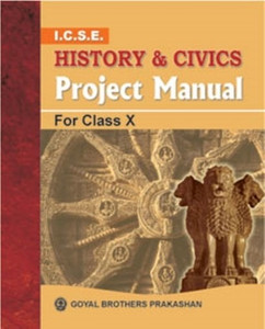 ICSE History & Civics Project Manual For Class 10: Buy ICSE History ...