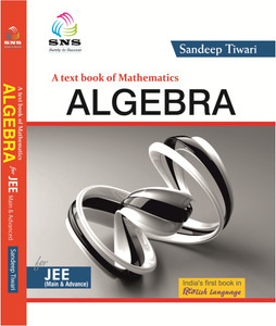 ALGEBRA For IIT-JEE, India's First Book In Hinglish Language: Buy ...