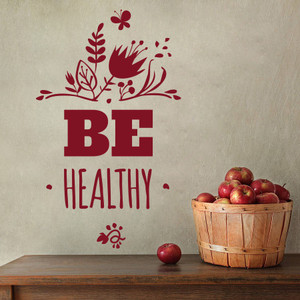 Creatick Studio 48.26 cm Be Healthy Wall sticker Self Adhesive Sticker ...