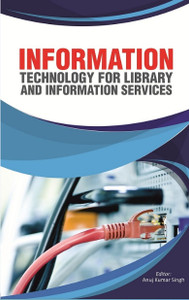 INFORMATION TECHNOLOGY IN LIBRARY AND INFORMATION SERVICES: Buy ...