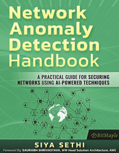 Network Anomaly Detection Handbook - A Practical Guide for Securing ...