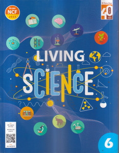LIVING SCIENCE CLASS 6: Buy LIVING SCIENCE CLASS 6 by MUKUL SAHGAL at ...
