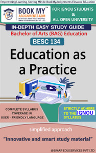 IGNOU BESC 134 Education as a Practice Study Material (In Depth Guide ...