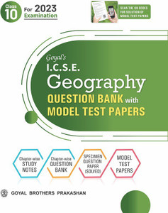 Goyals ICSE Geography Question Bank with Model Test Papers, Class 10 ...