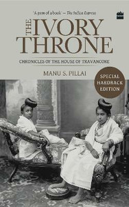 The Ivory Throne: Buy The Ivory Throne by Pillai Manu S. at Low Price ...