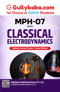 MPH-007 Classical Electrodynamics | IGNOU Latest Help Book with Solved ...