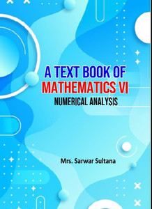A Text Book of Mathematics-VI ( Numerical Analysis ): Buy A Text Book ...