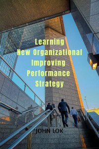 Learning New Organizational Improving Performance Strategy: Buy ...