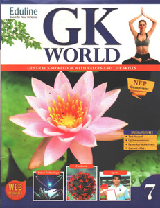 Eduline GK WORLD Class - 7 General Knowledge With Values And Life ...